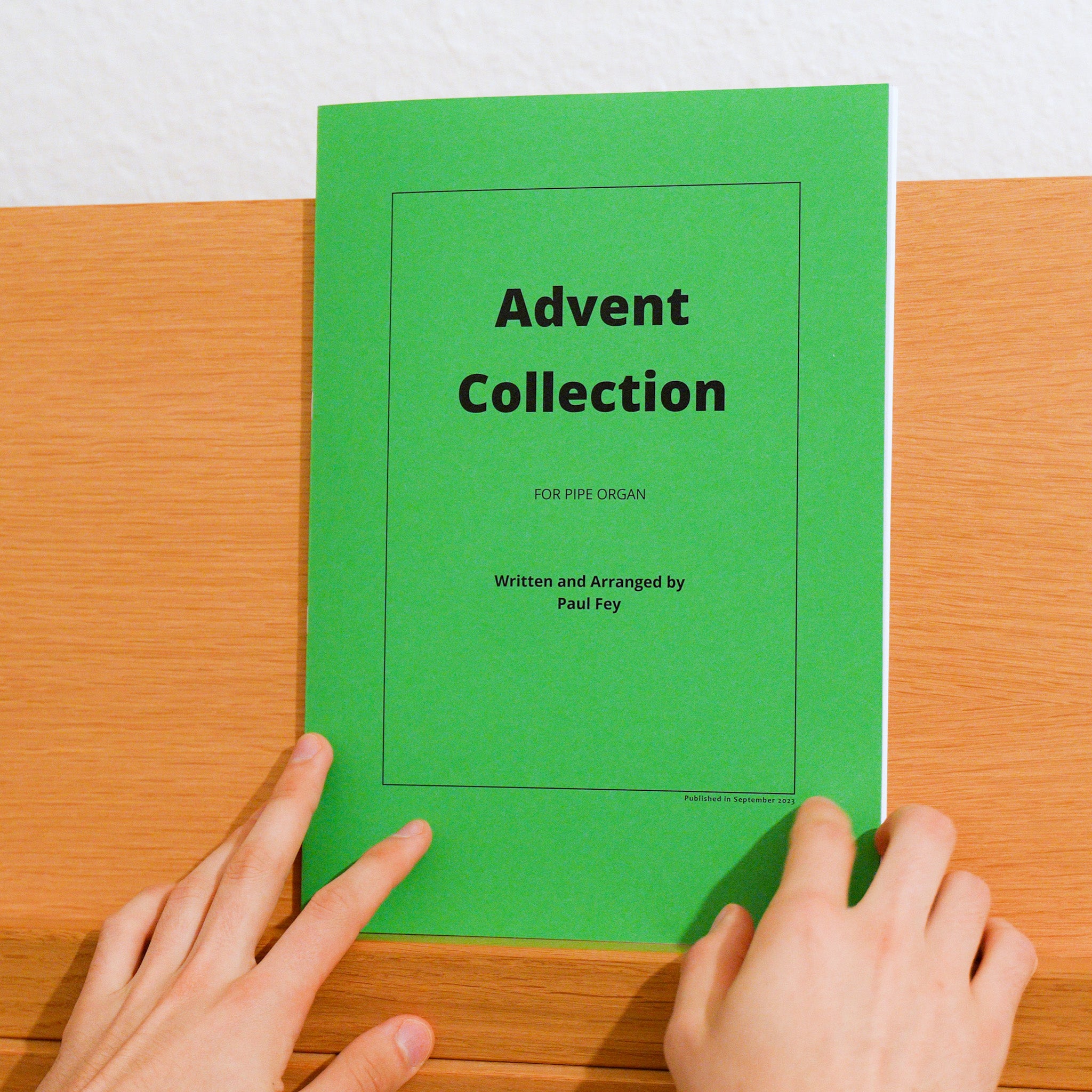 Advent Collection - Sheet Music Book for Organ | Paul Fey Organist ...