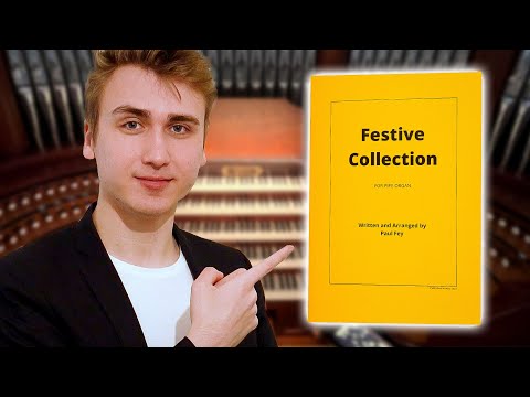 The Festive Collection - Sheet Music Book for Organ | Paul Fey Organist