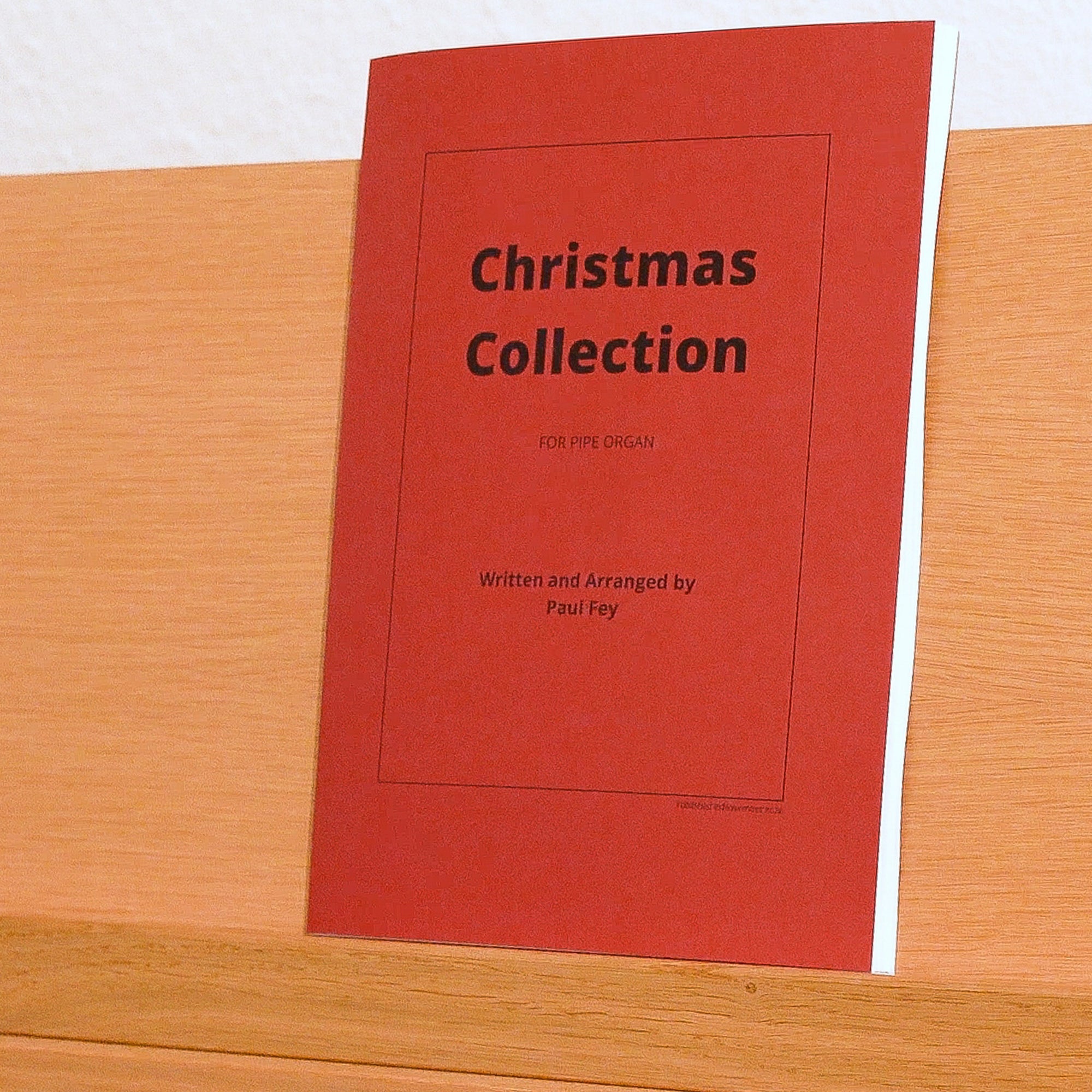 Christmas Collection Festive Sheet Music for Organ | Paul Fey Organist ...